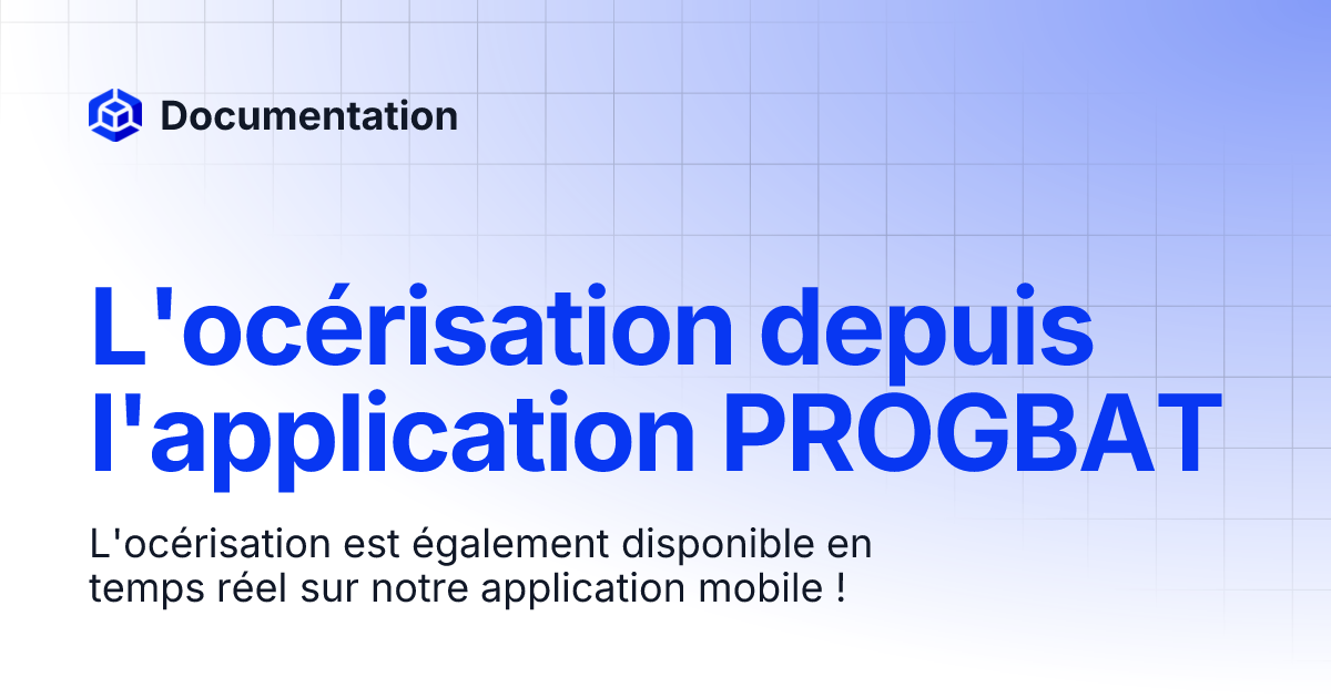 L'océrisation depuis l'application PROGBAT | Documentation