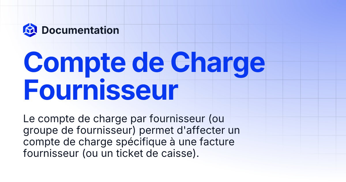Compte de Charge Fournisseur | Documentation